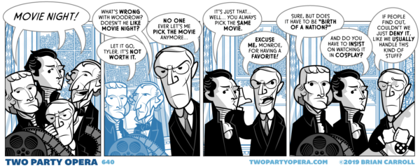 Two Party Opera – A comic about presidents and other star-spangled banter.